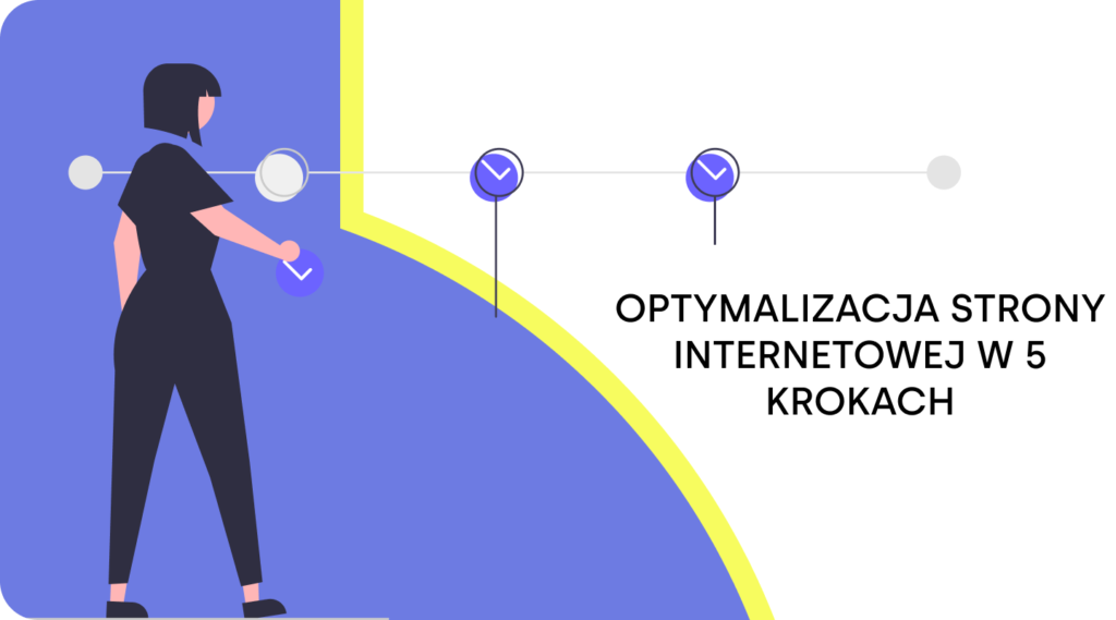Optymalizacja strony internetowej w 5 krokach • 1stplace.pl